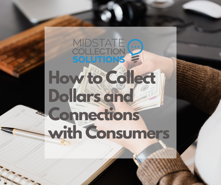 How to Collect Dollars and Connections with Consumers